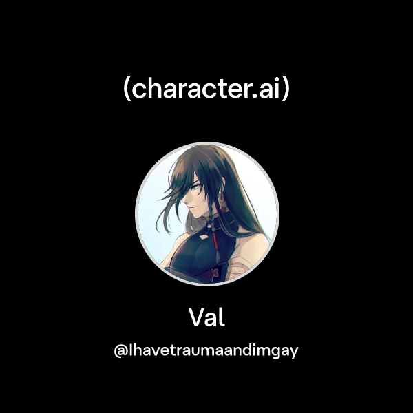 Chat with Val | character.ai | AI Chat, Reimagined–Your Words. Your World.