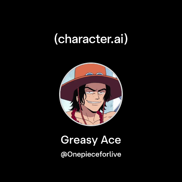 Chat with Greasy Ace | character.ai | Personalized AI for every moment ...