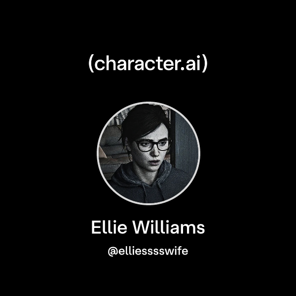 Chat with Ellie Williams | character.ai | AI Chat, Reimagined–Your ...