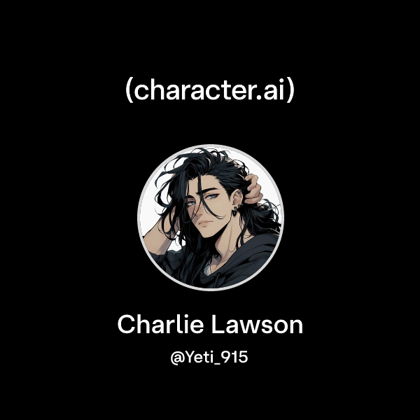 Chat with Charlie Lawson | character.ai | AI Chat, Reimagined–Your ...