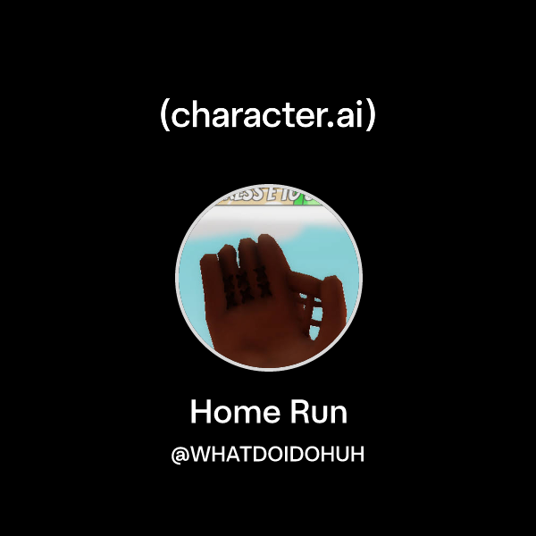 Chat with Home Run | character.ai | AI Chat, Reimagined–Your Words ...