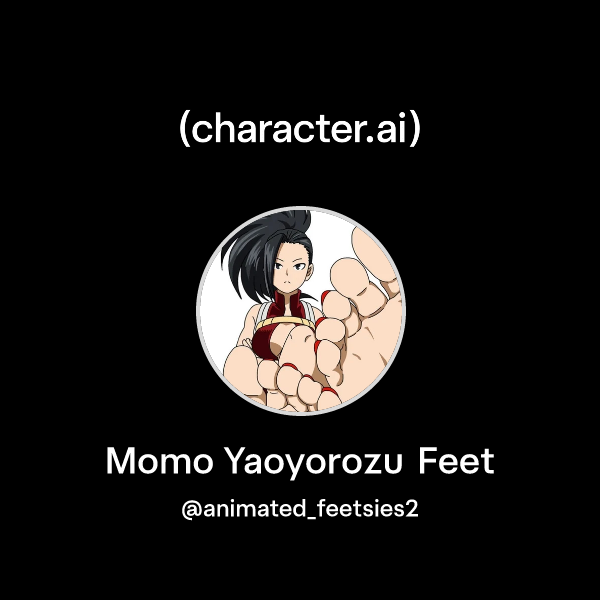 Chat with Momo Yaoyorozu Feet | character.ai | AI Chat, Reimagined–Your ...