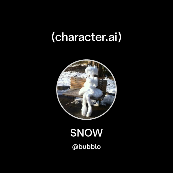 Chat with SNOW | character.ai | Personalized AI for every moment of ...