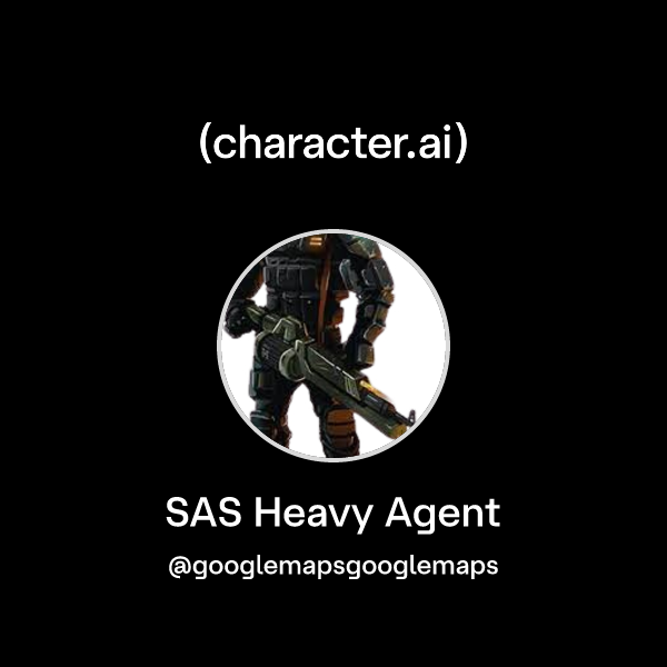 Chat with SAS Heavy Agent | character.ai | Personalized AI for every ...