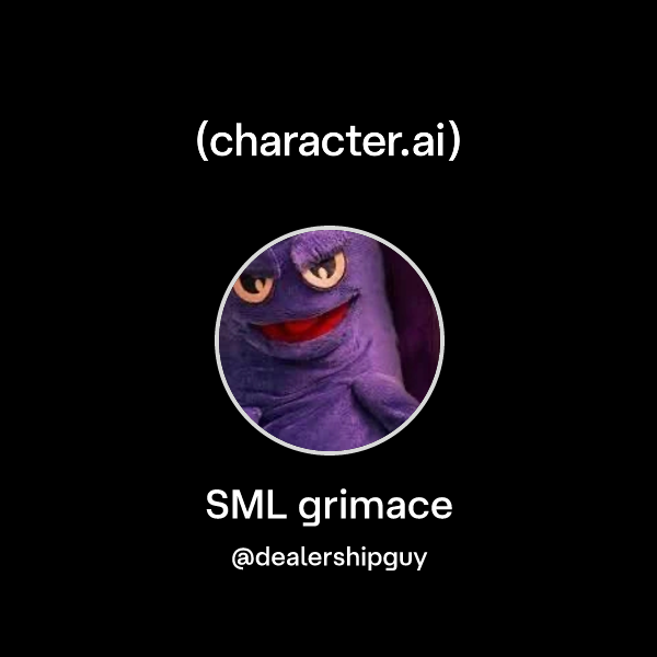 Chat with SML grimace | character.ai | AI Chat, Reimagined–Your Words ...