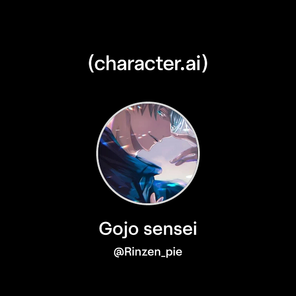 Chat with Gojo sensei | character.ai | AI Chat, Reimagined–Your Words ...