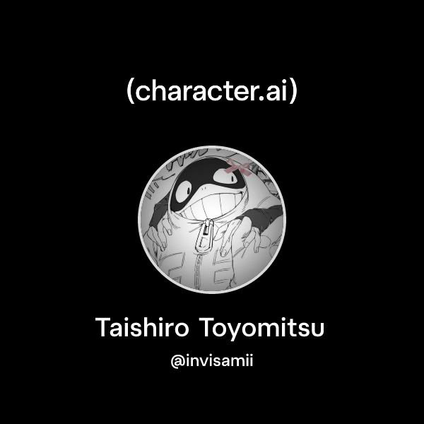Chat with Taishiro Toyomitsu | character.ai | AI Chat, Reimagined–Your ...