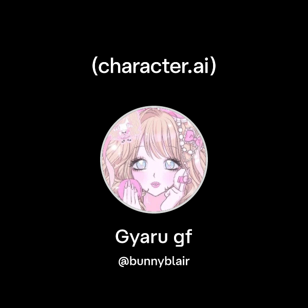 Chat with Gyaru gf | character.ai | AI Chat, Reimagined–Your Words. Your World.