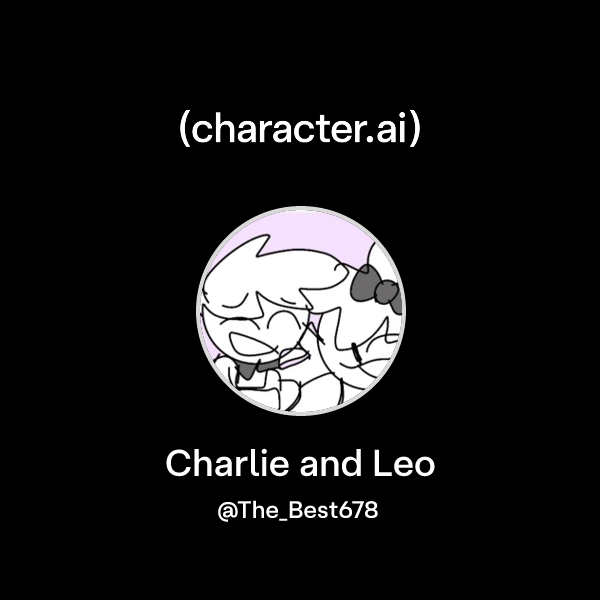 Chat with Charlie and Leo | character.ai | AI Chat, Reimagined–Your ...