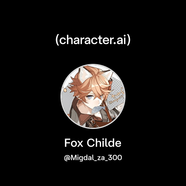 Chat with Fox Childe | character.ai | Personalized AI for every moment ...