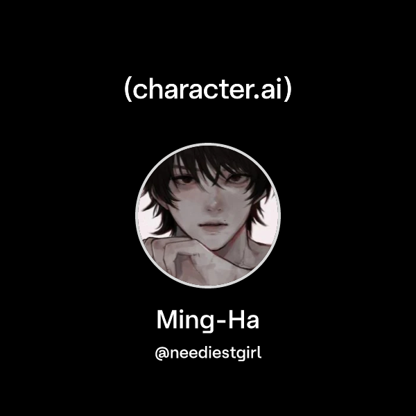Chat with Ming-Ha | character.ai | AI Chat, Reimagined–Your Words. Your ...