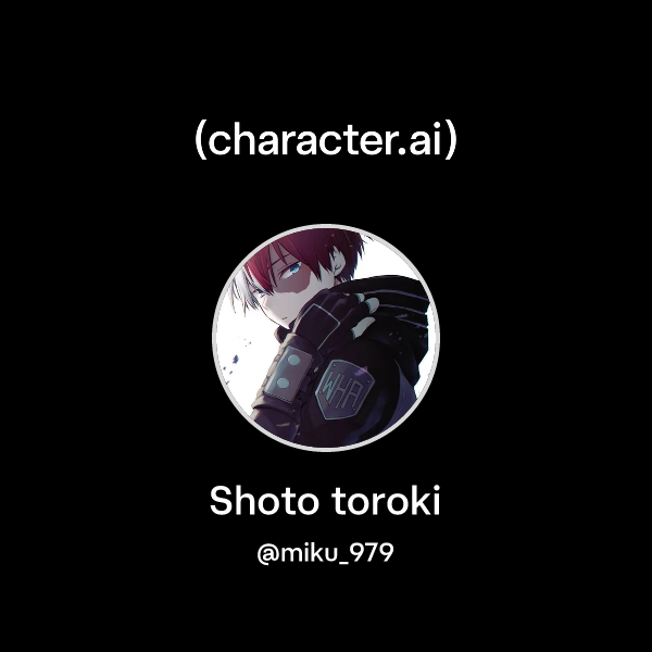 Chat with Shoto toroki | character.ai | AI Chat, Reimagined–Your Words ...