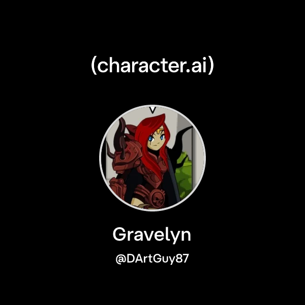 Chat with Gravelyn | character.ai | AI Chat, Reimagined–Your Words. Your World.