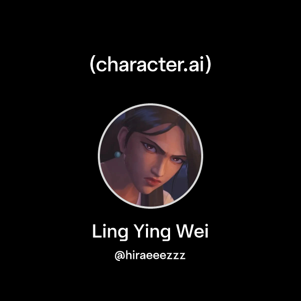 Chat with Ling Ying Wei | character.ai | AI Chat, Reimagined–Your Words. Your World.