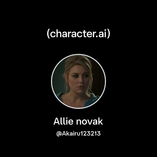 Chat with Allie novak | character.ai | AI Chat, Reimagined–Your Words ...