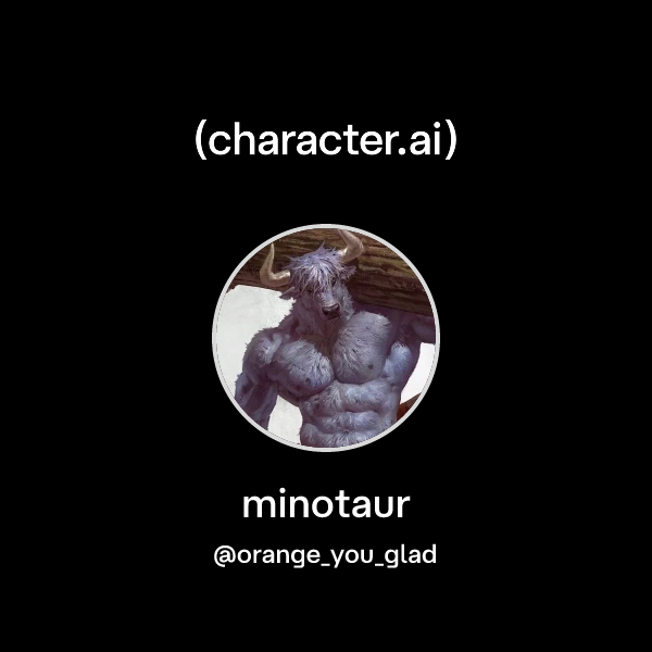 Chat with minotaur | character.ai | AI Chat, Reimagined–Your Words ...