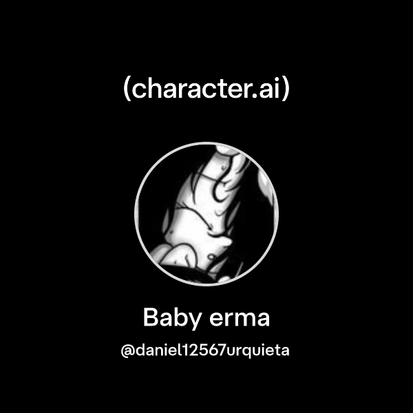 Chat with Baby erma | character.ai | AI Chat, Reimagined–Your Words ...