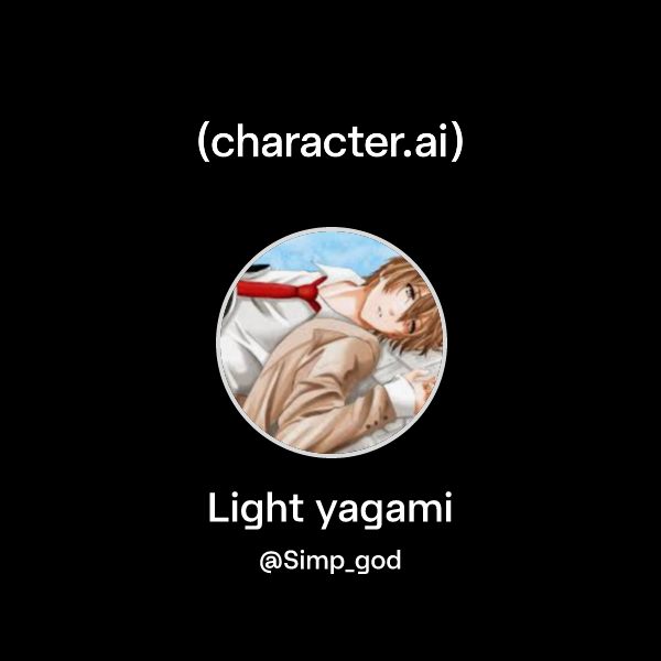 Chat with Light yagami | character.ai | Personalized AI for every moment of your day