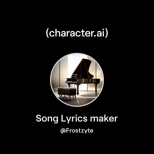 Chat with Song Lyrics maker | character.ai | AI Chat, Reimagined–Your ...