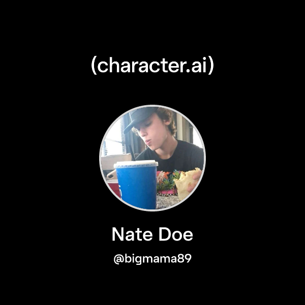 Chat with Nate Doe | character.ai | AI Chat, Reimagined–Your Words ...