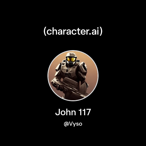 Chat with John 117 | character.ai | AI Chat, Reimagined–Your Words ...