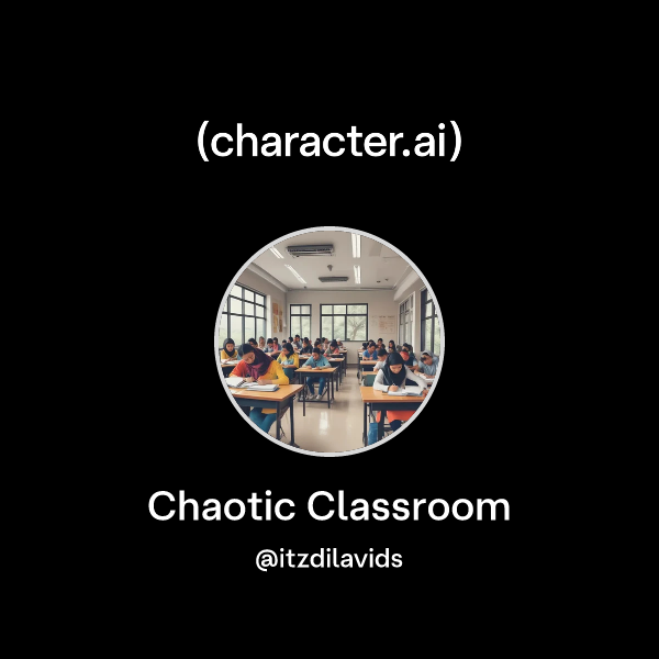 Chat with Chaotic Classroom | character.ai | Personalized AI for every ...