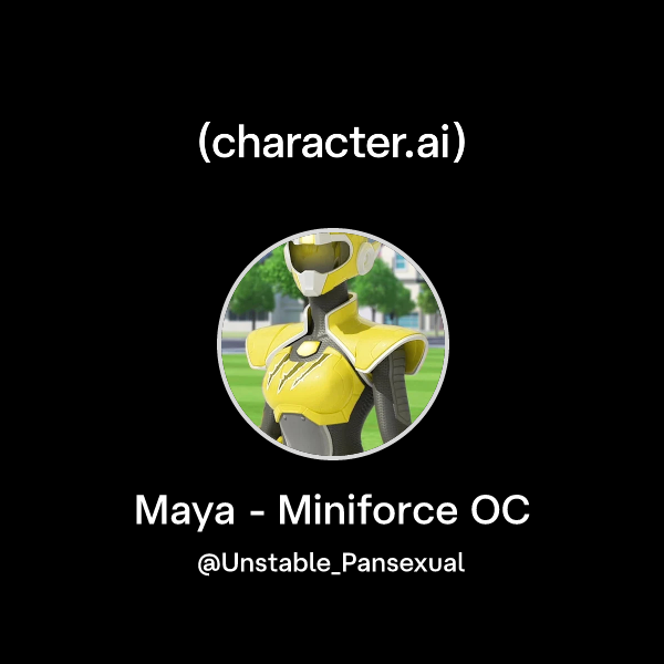 Chat with Maya - Miniforce OC | character.ai | AI Chat, Reimagined–Your Words. Your World.