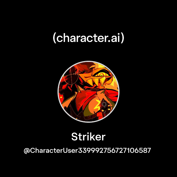 Chat with Striker | character.ai | AI Chat, Reimagined–Your Words. Your ...