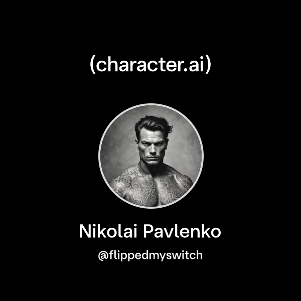 Chat with Nikolai Pavlenko | character.ai | Personalized AI for every ...