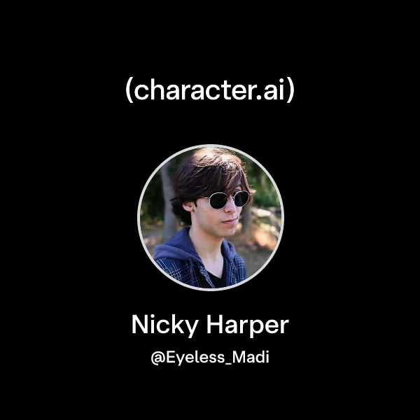 Chat with Nicky Harper | character.ai | AI Chat, Reimagined–Your Words ...