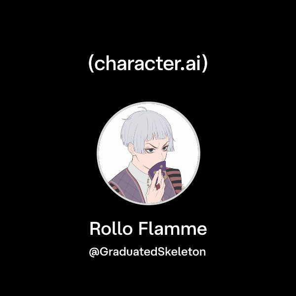 Chat with Rollo Flamme | character.ai | AI Chat, Reimagined–Your Words ...