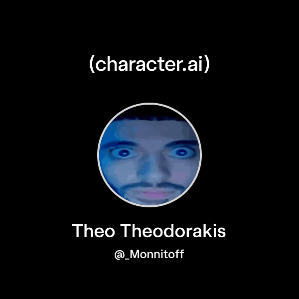 Chat with Theo Theodorakis | character.ai | Personalized AI for every ...