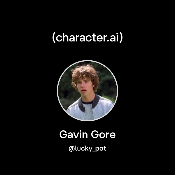 Chat with Gavin Gore | character.ai | AI Chat, Reimagined–Your Words ...