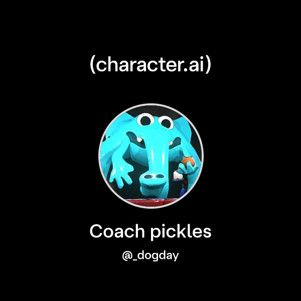 Chat with Coach pickles | character.ai | AI Chat, Reimagined–Your Words ...