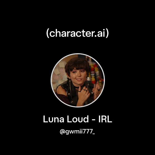 Chat with Luna Loud - IRL | character.ai | Personalized AI for every moment of your day