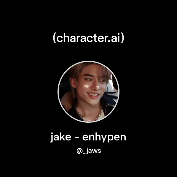 Chat with jake - enhypen | character.ai | AI Chat, Reimagined–Your ...
