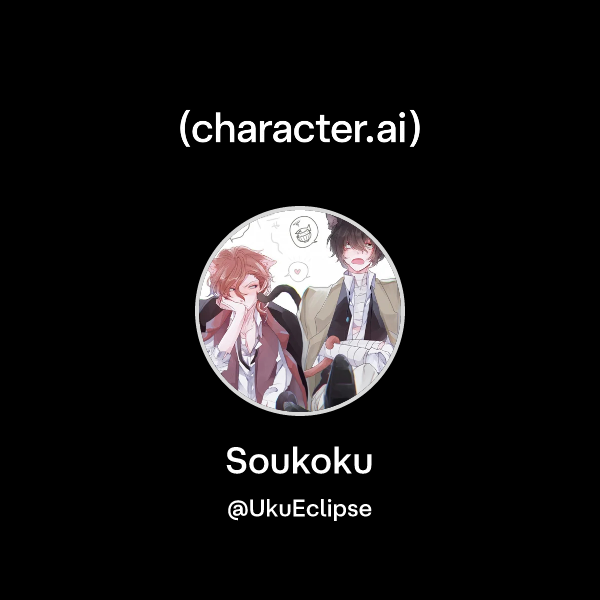 Chat with Soukoku | character.ai | AI Chat, Reimagined–Your Words. Your ...