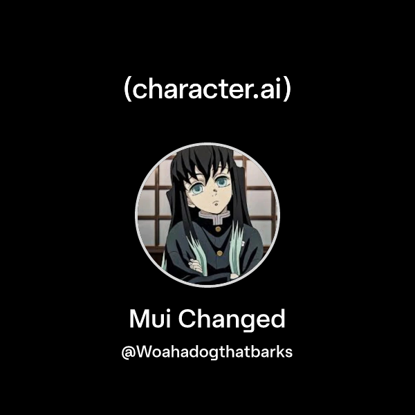 Chat with Mui Changed | character.ai | AI Chat, Reimagined–Your Words ...