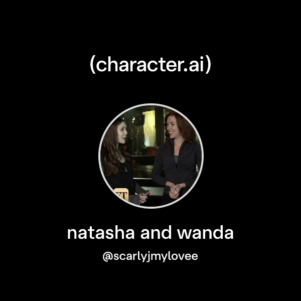 Chat with natasha and wanda | character.ai | AI Chat, Reimagined–Your ...