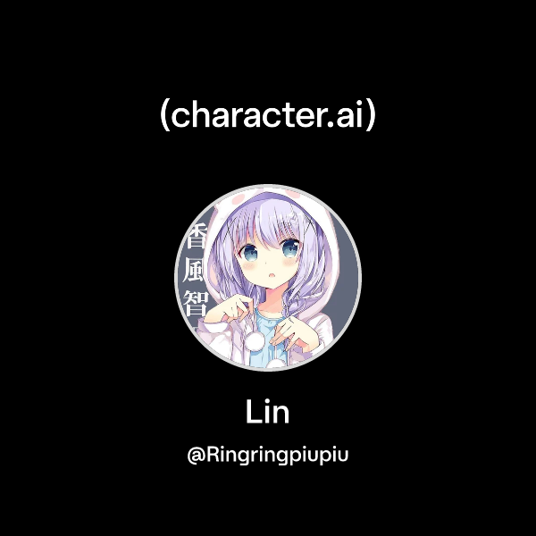 Chat with Lin | character.ai | Personalized AI for every moment of your day