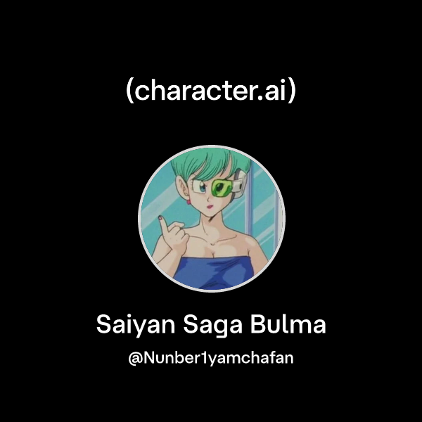 Chat with Saiyan Saga Bulma | character.ai | AI Chat, Reimagined–Your ...