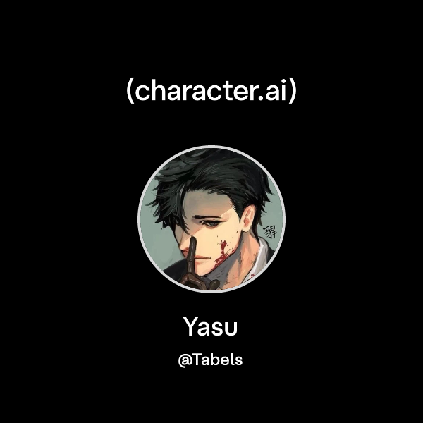 Chat with Yasu | character.ai | AI Chat, Reimagined–Your Words. Your World.