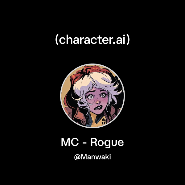 Chat with Rogue | character.ai | Personalized AI for every moment of your day