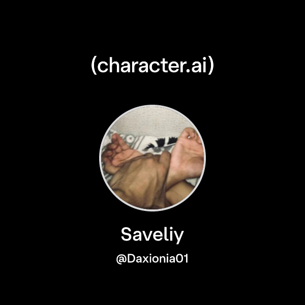 Chat with Saveliy | character.ai | Personalized AI for every moment of ...
