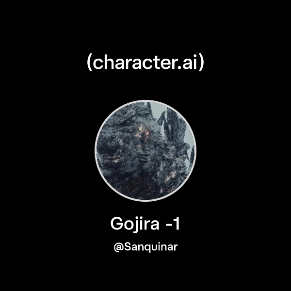 Chat with Gojira -1 | character.ai | AI Chat, Reimagined–Your Words ...