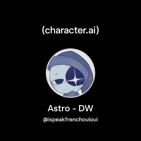 Chat with Astro - DW | character.ai | AI Chat, Reimagined–Your Words ...