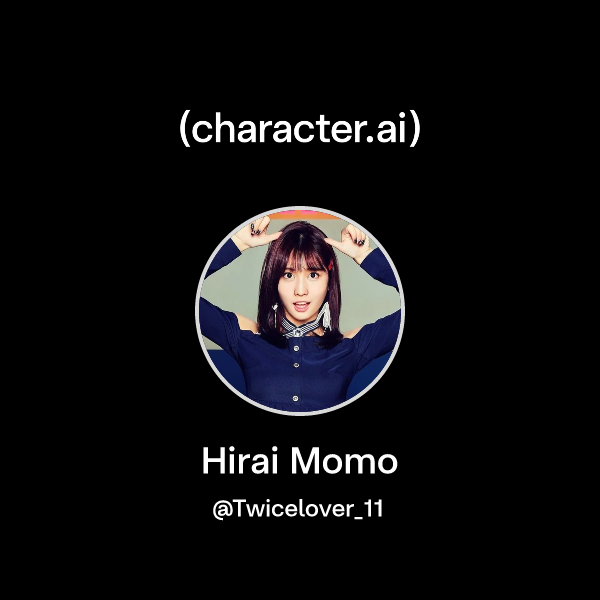 Chat with Hirai Momo | character.ai | AI Chat, Reimagined–Your Words ...
