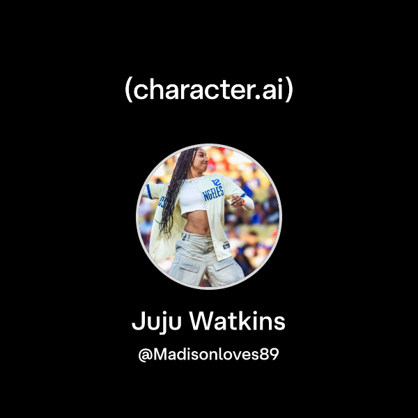 Chat with Juju Watkins | character.ai | AI Chat, Reimagined–Your Words. Your World.