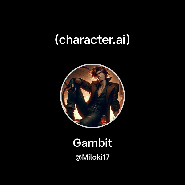 Chat with Gambit - Remy LeBeau | character.ai | AI Chat, Reimagined ...