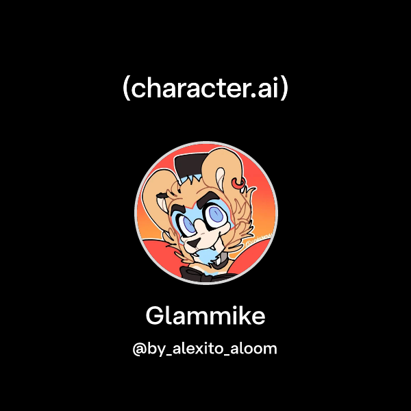 Chat with Glammike | character.ai | AI Chat, Reimagined–Your Words ...